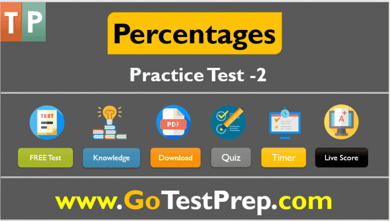 Percentages Practice Test SET 2 - GoTestPrep.com