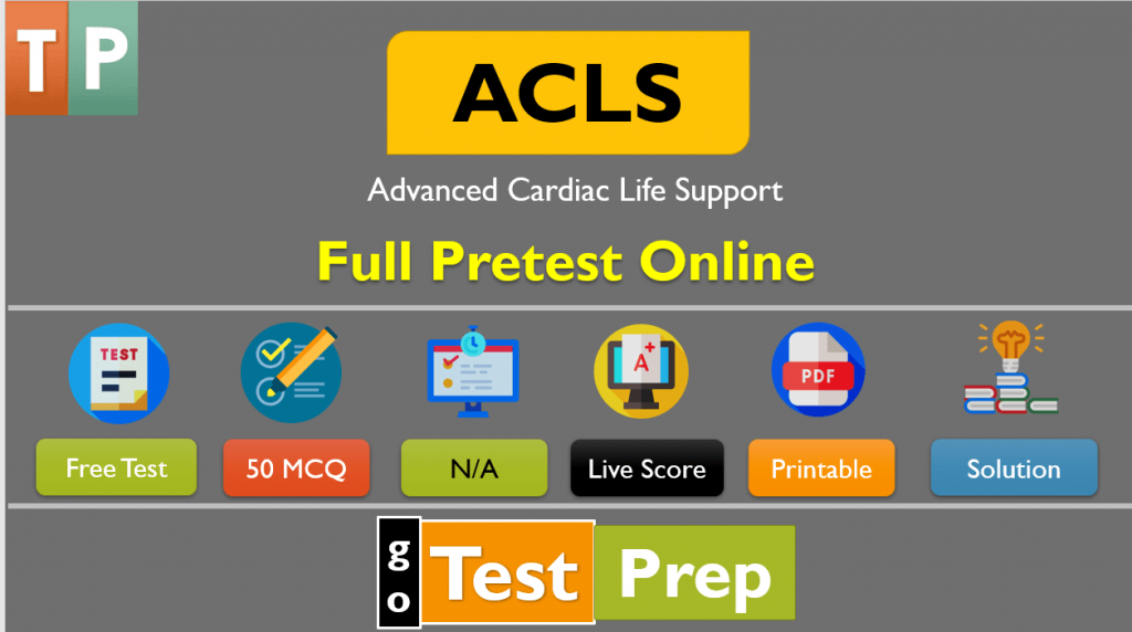 ACLS Pretest Questions and Answers 2021 (Full Practice Test)