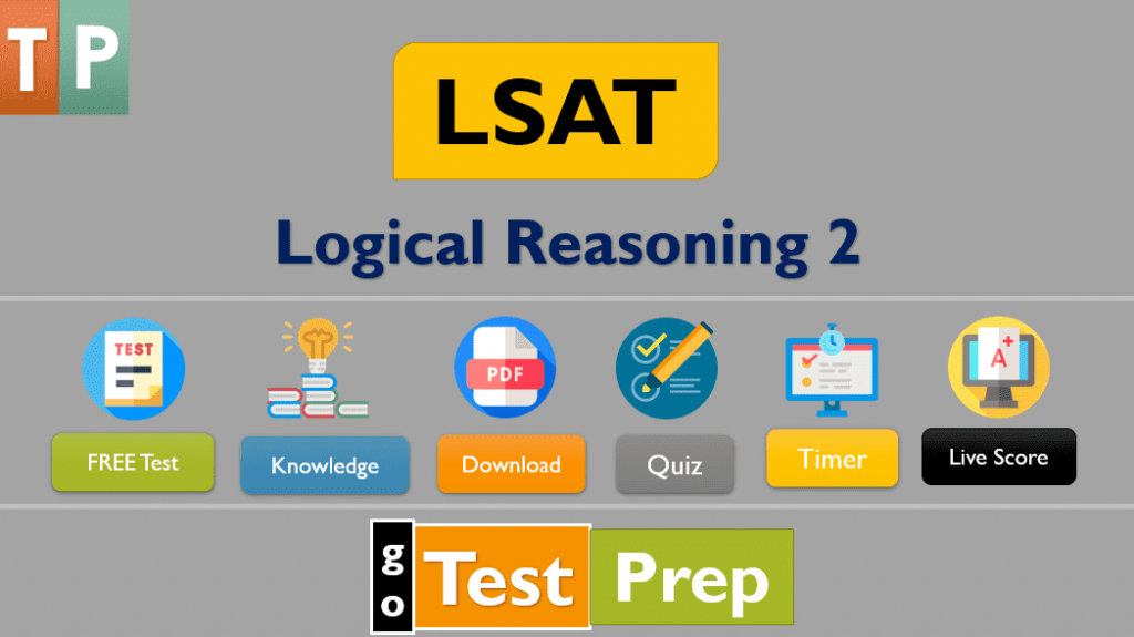LSAT Logical Reasoning Practice Test 2020 Sample Questions Answers
