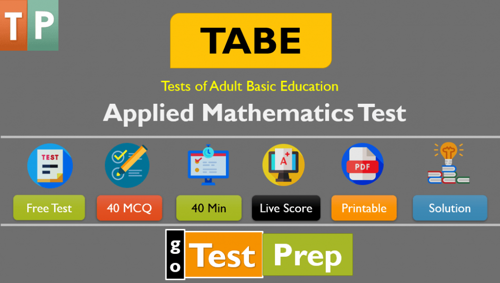 TABE Applied Math Practice Test (40 Questions Answers)