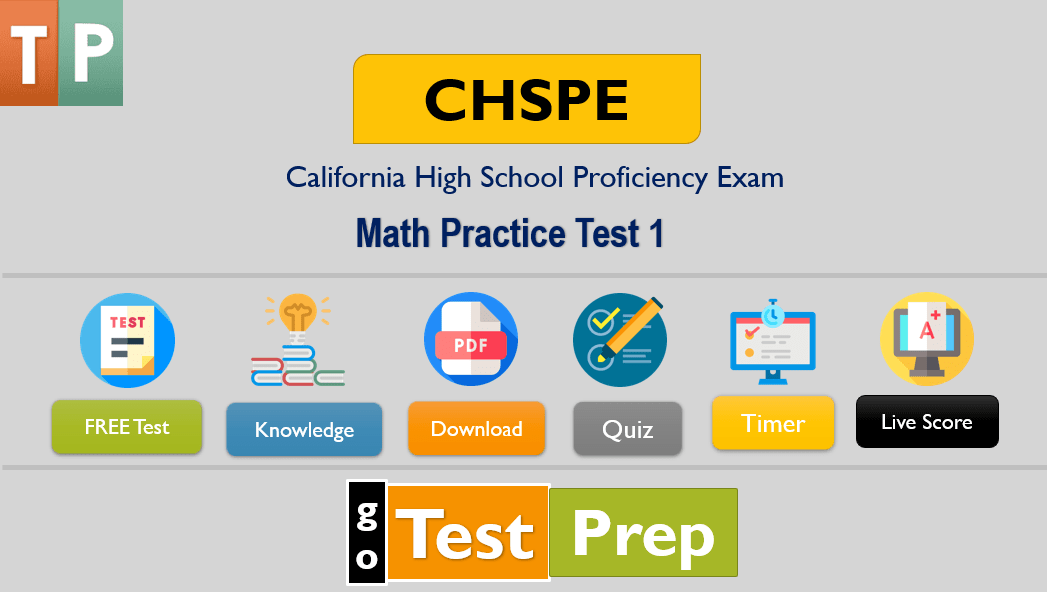 CHSPE Math Practice Test 2025 [Free PDF]