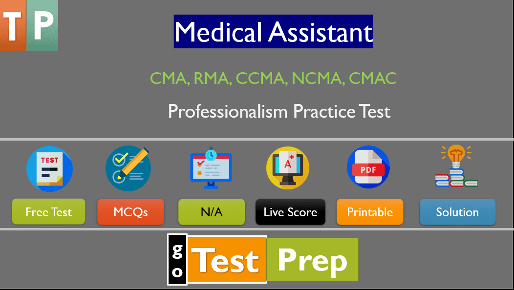 Medical Assistant Professionalism Practice Test 2025