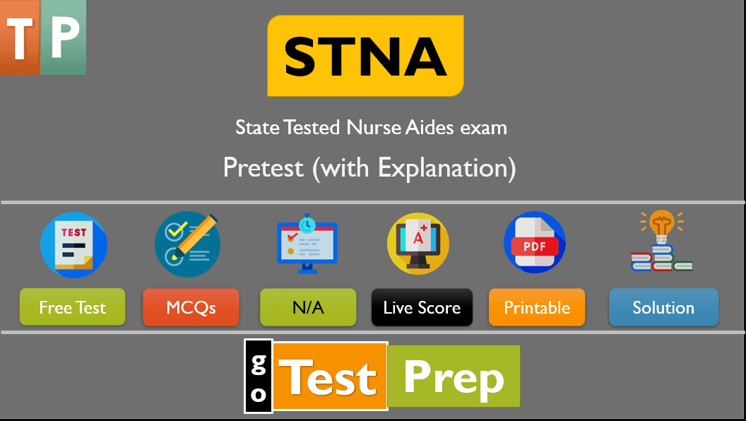 STNA Pretest 2024 Questions and Answers