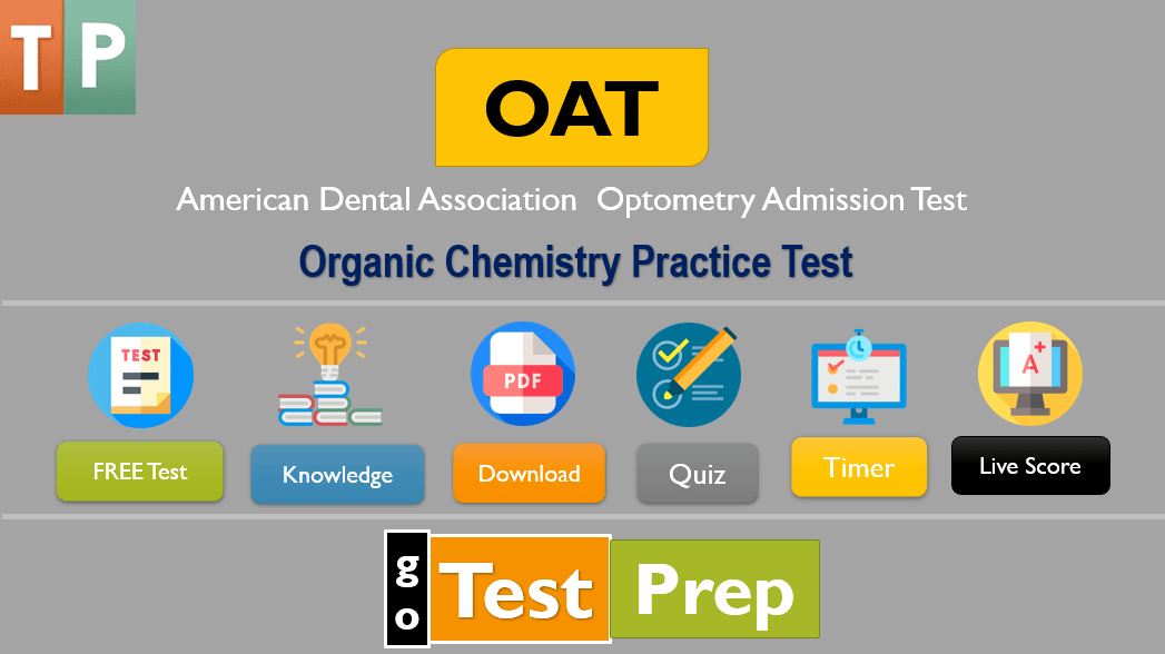 OAT Organic Chemistry Practice Test 2025 Untimed [Explanation]