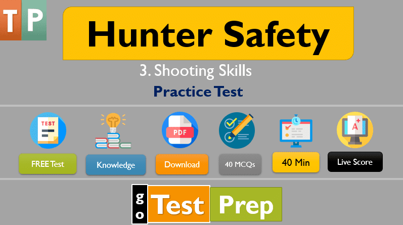 Shooting Skills Hunter Education Quiz Practice Test