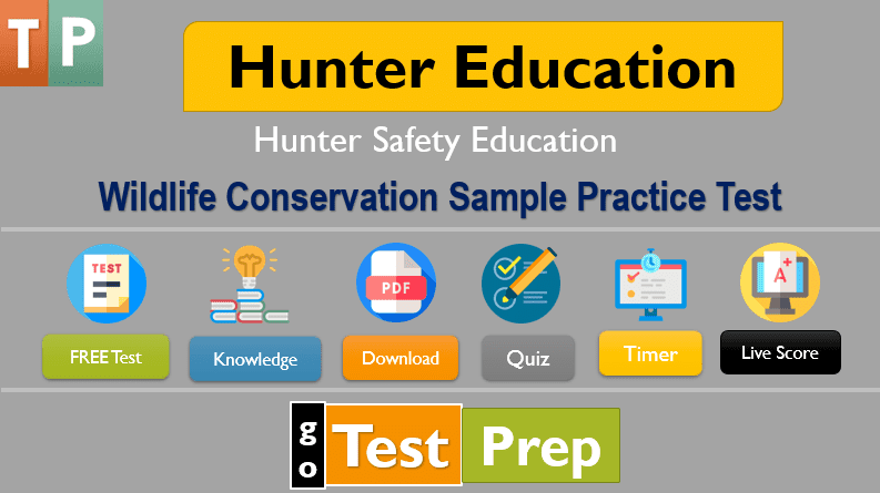 Wildlife Conservation Quiz Practice Test (Hunter Education ...