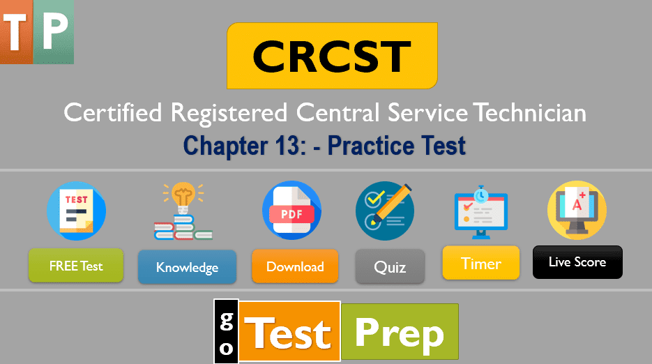CRCST Practice Test – Chapter 13 Point–of–Use Disinfection and ...