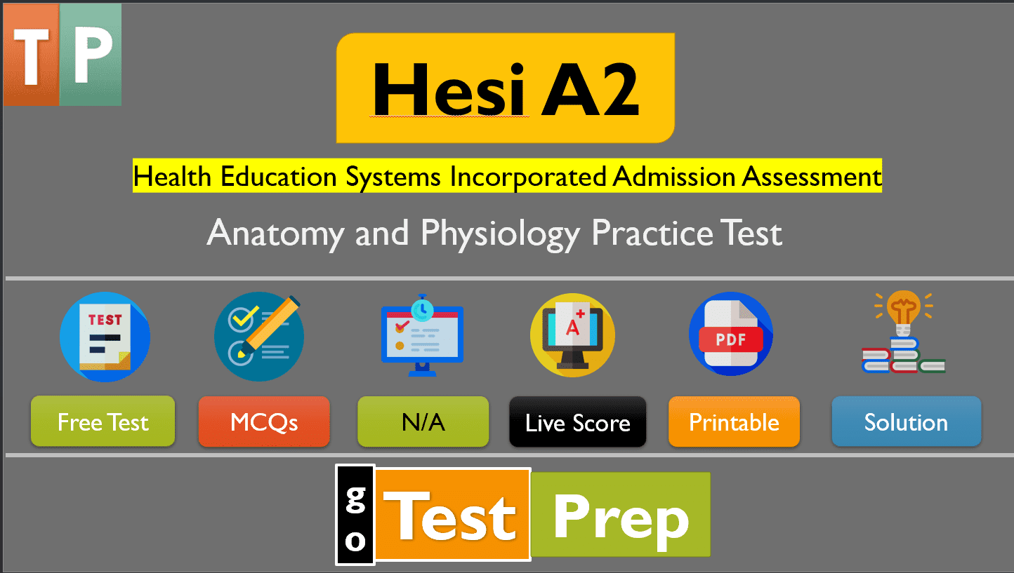 Hesi A2 Anatomy and Physiology Practice Test 2025 Hesi A2 Anatomy and Physiology Practice Test 2025