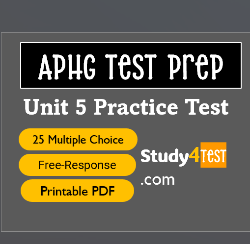 APHG Unit 5 Practice Test (Free MCQ and FRQ)