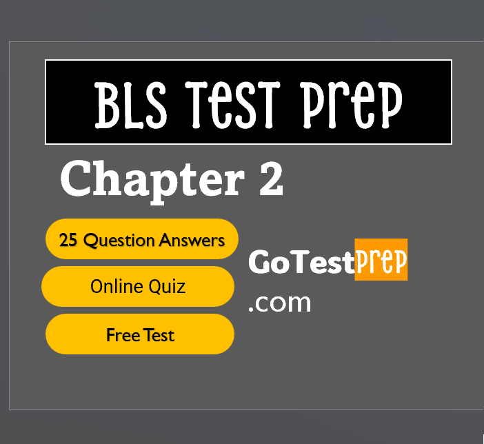 BLS Pretest Chapter 2 BLS for Adults Quiz: Questions and Answers
