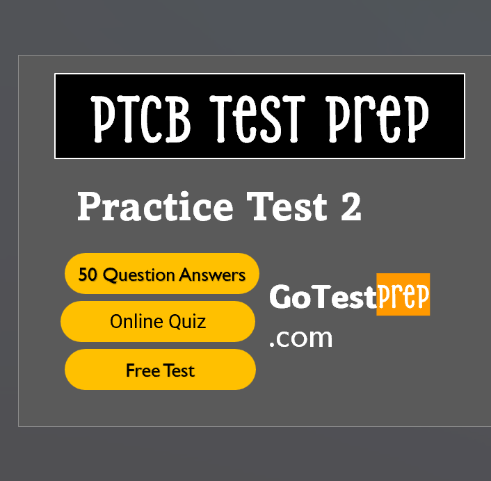 Free PTCB Practice Test 2 - Pharmacy Technician Certification Practice