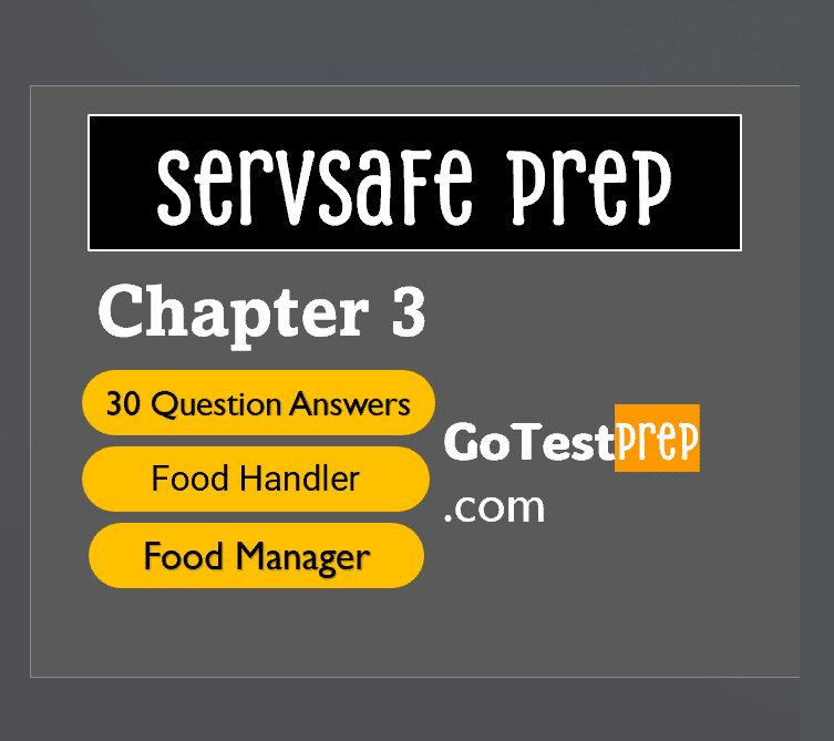 ServSafe Practice Test Chapter 3 The Safe Food Handler 2025