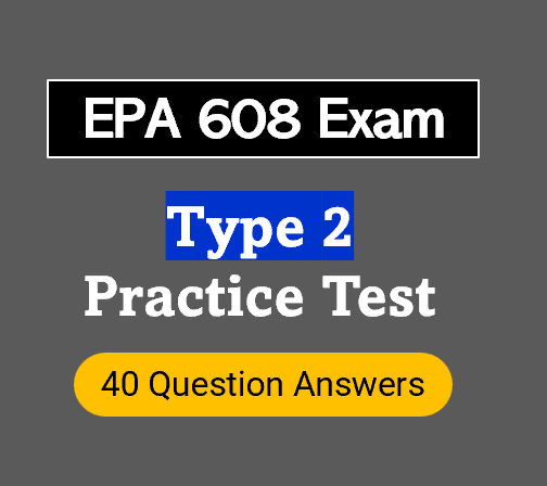 EPA 608 Type 2 Practice Test 2025 (High Pressure Appliances)