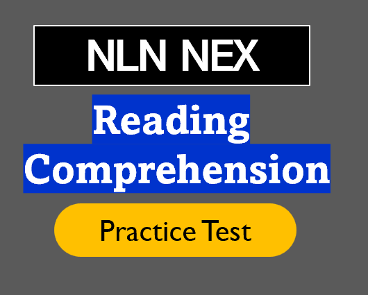 NLN NEX Reading Comprehension Practice Test 2025 [Timed]