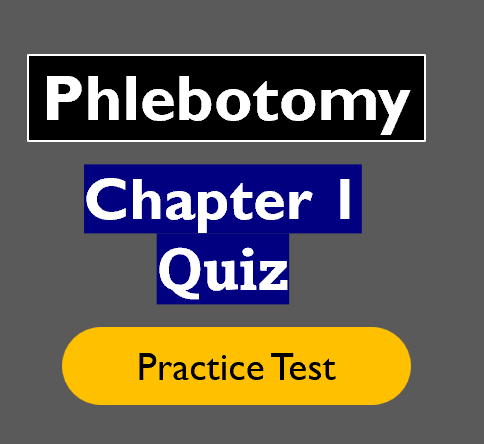Phlebotomy CPT Practice Test Chapter 1 Quiz 2025