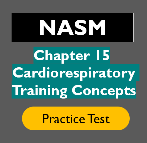 NASM Practice Test Chapter 15: Cardiorespiratory Training Concepts