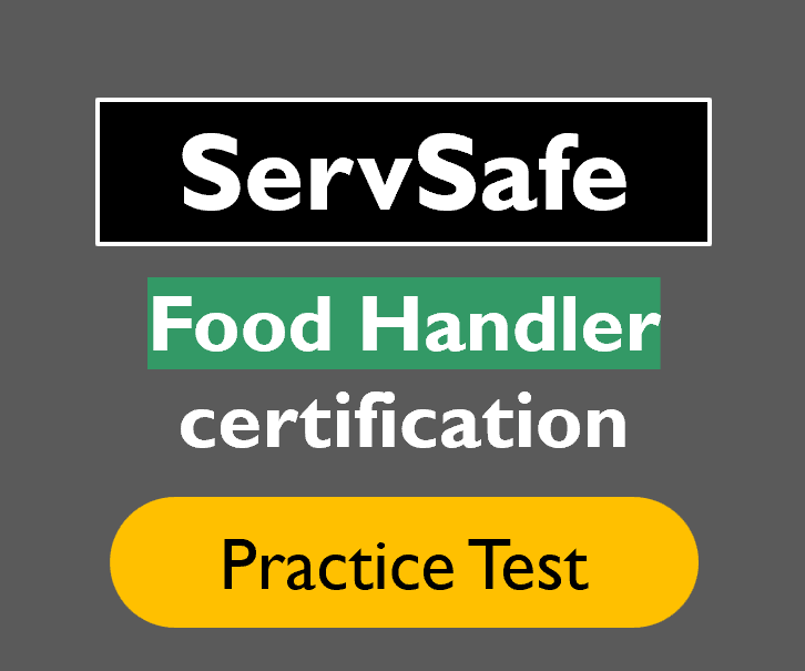 ServSafe Food Handler Practice Test 2026 Questions Answers