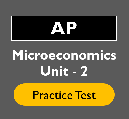 AP Microeconomics Unit 2 Practice Test 2026 Questions Answers